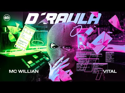 DE RAULA - MC Willian Original (Vital)