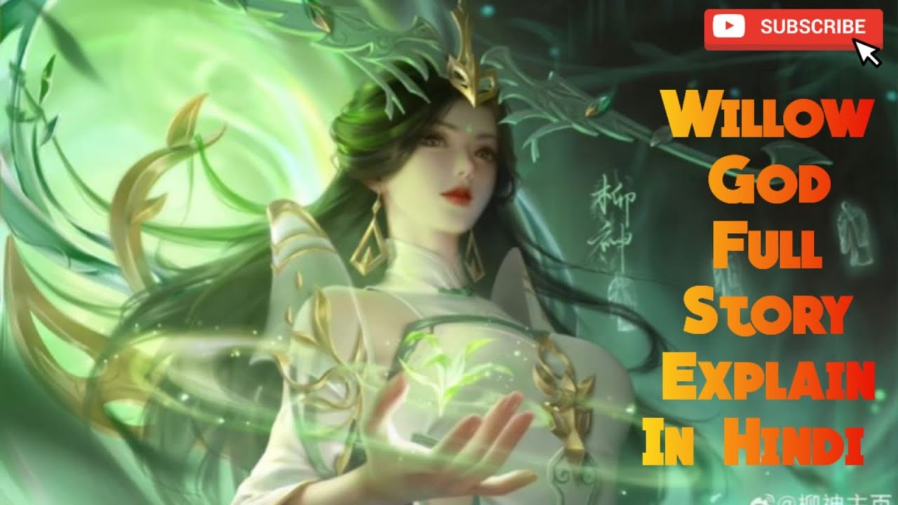 Perfect World Novel Explain Hindi. || Willow god Story Explain In Hindi ...