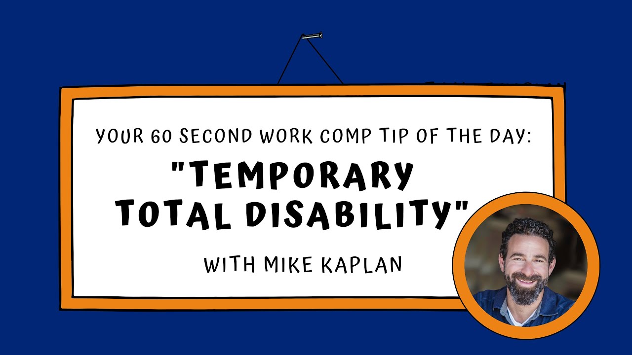 Temporary Total Disability Michael Kaplan - YouTube