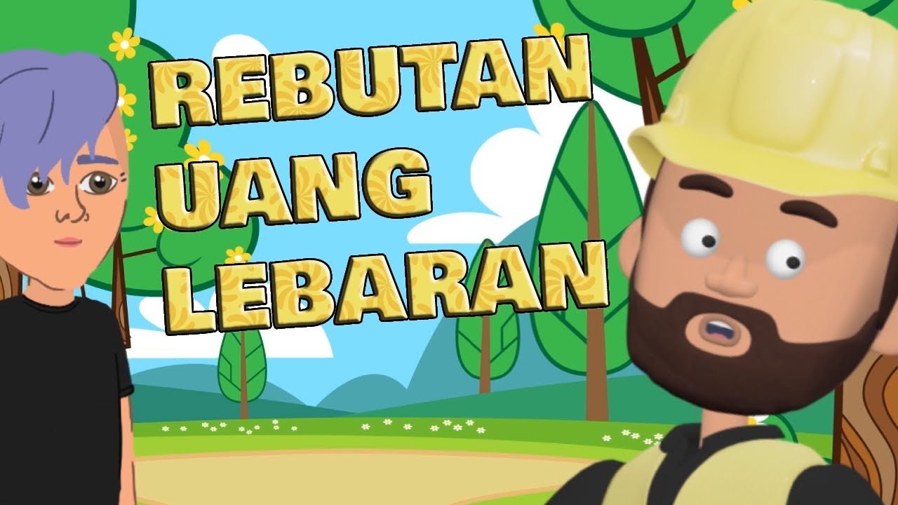 REBUTAN UANG LEBARAN || eps ) 01 - YouTube