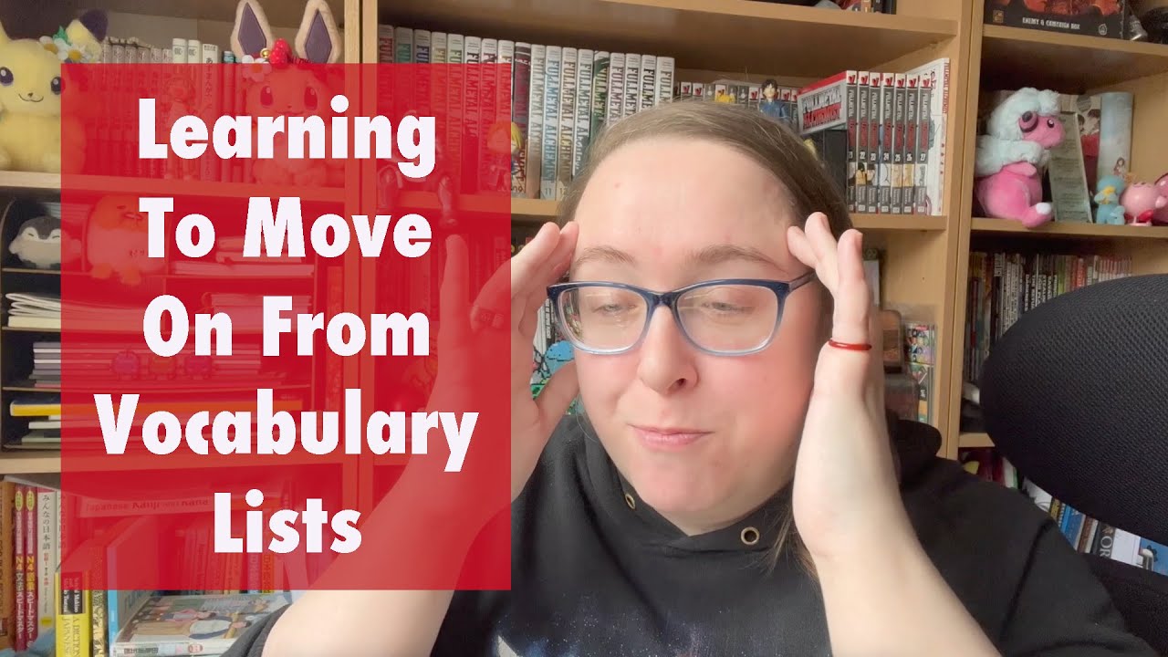 Learning To Move On From Vocabulary Lists - YouTube