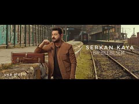Serkan Kaya - Bir Bilebilsen (Remastered)