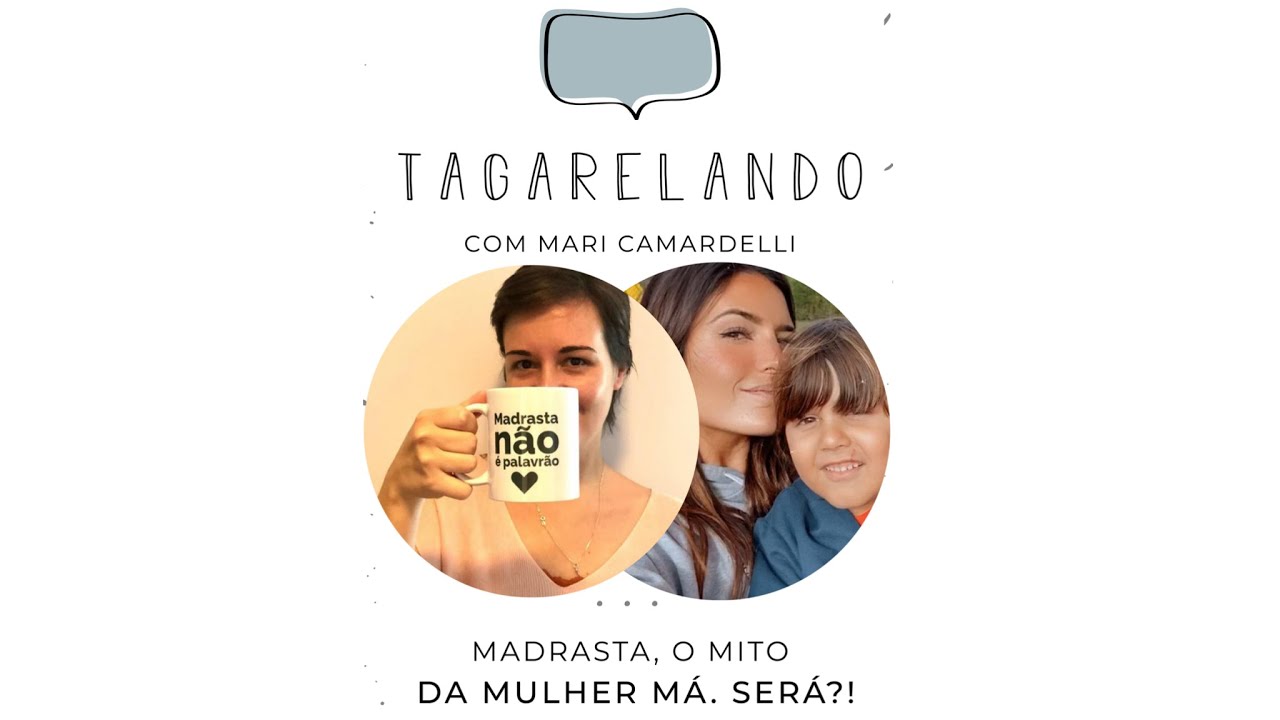 Mari Camardelli - Madrasta, o mito da mulher má. Sera?! - YouTube