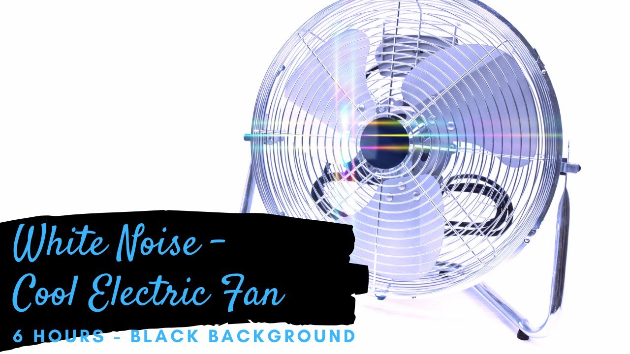 White Noise - Cool Electric Fan - Black Background - YouTube