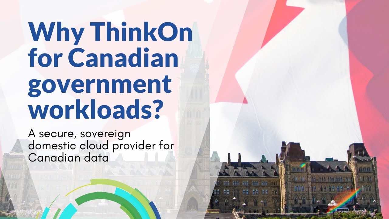 ThinkOn cloud for Canadian government workloads - YouTube