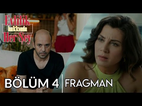 Evlilik Hakkında Her Şey 4. Bölüm Fragmanı