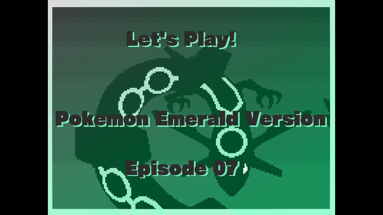 Let's Play Pokémon Emerald! Episode 7: Archie and the Aquas - YouTube