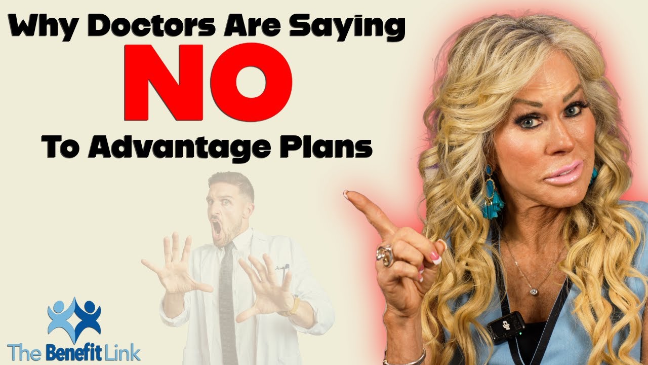 Doctors Say No to Advantage Plans — Here’s Why It Matters to You - YouTube