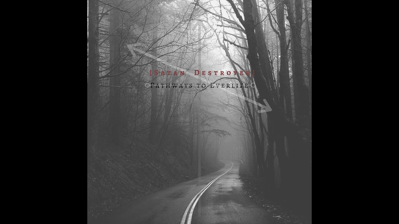 Satan Destroyer - Pathways to Everlife #christianmetal #blackmetal # ...