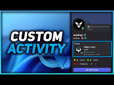 How To Get A CUSTOM Discord Activity/Presence