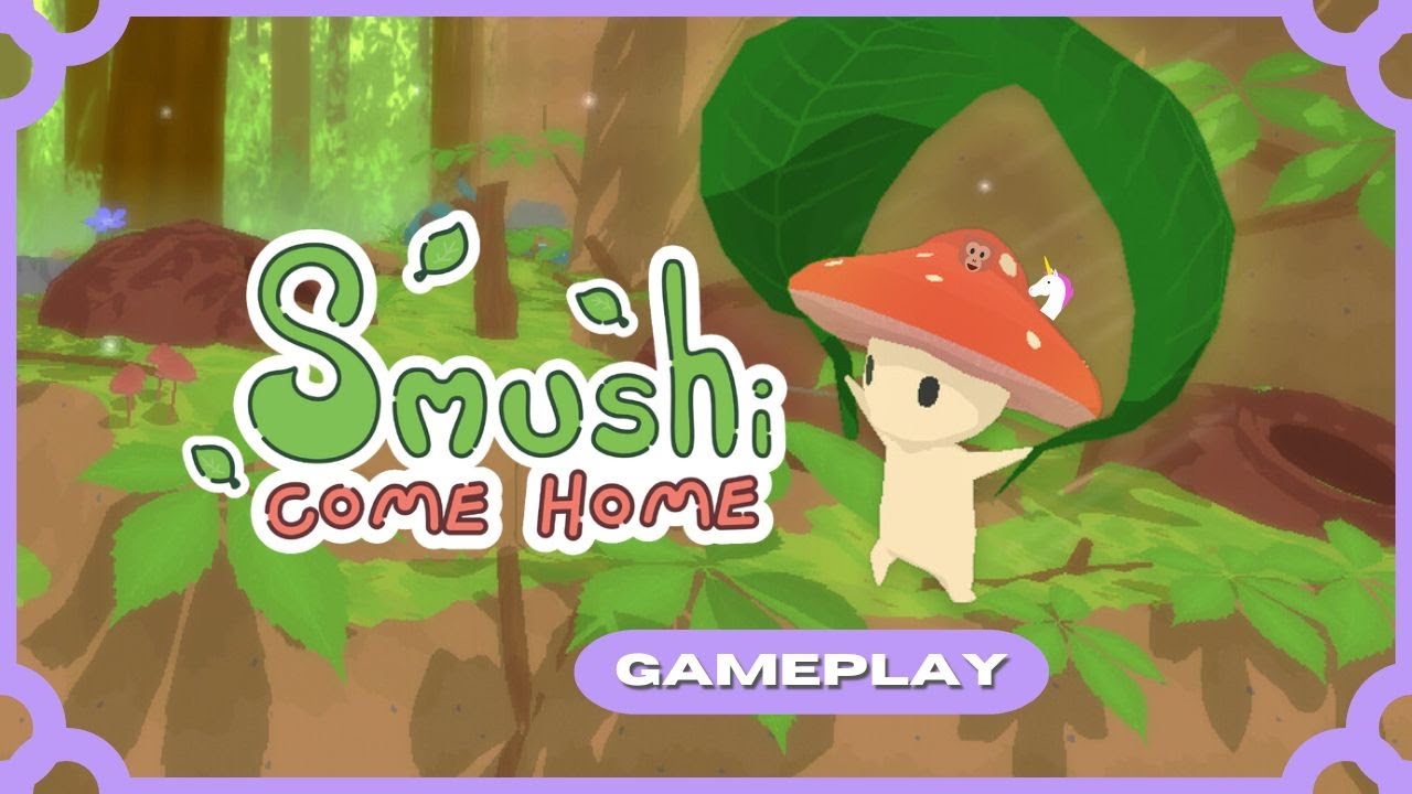 Smushi Come Home Gameplay - YouTube