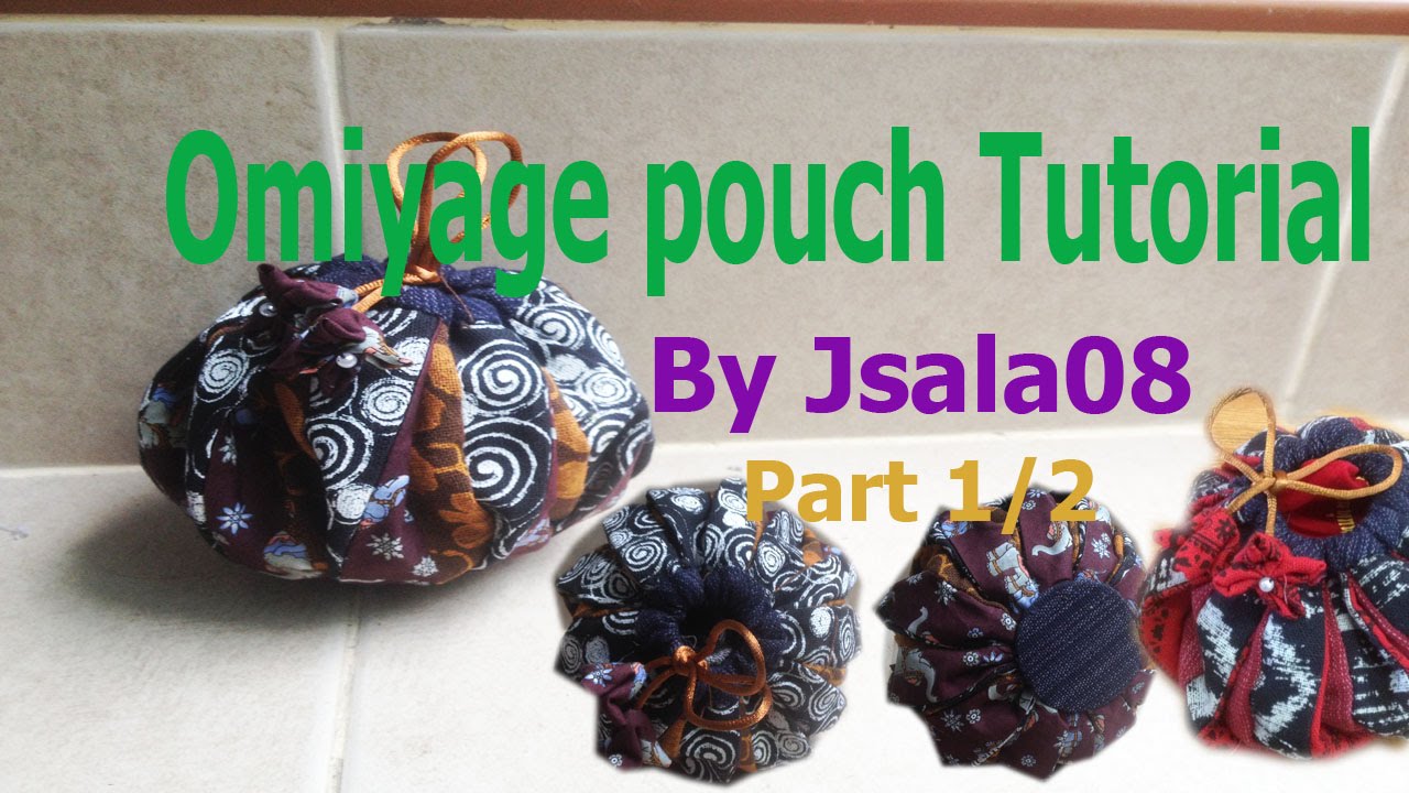 DIY กระเป๋าปากรูด ตอนที่ 1 HOW TO OMIYAGE BAG part 1 - YouTube