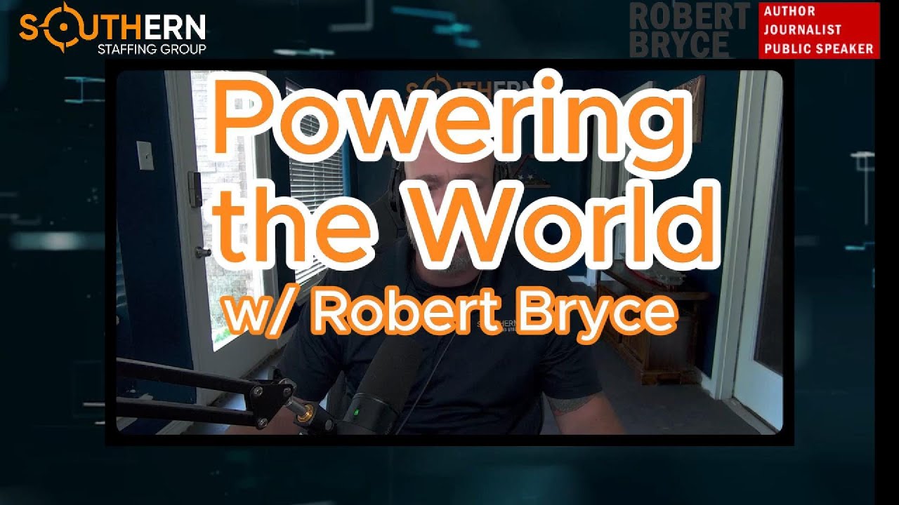 Powering the World w/ Robert Bryce - YouTube