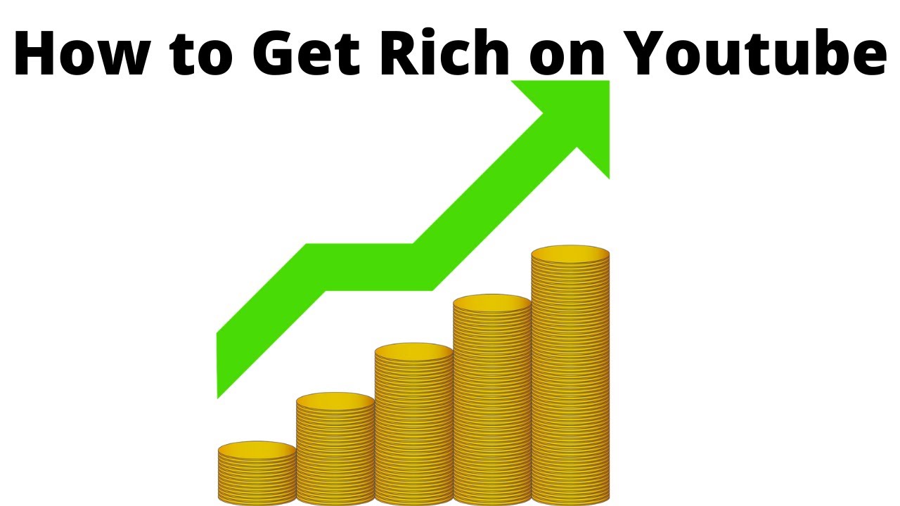 How to Get Rich on Youtube - YouTube