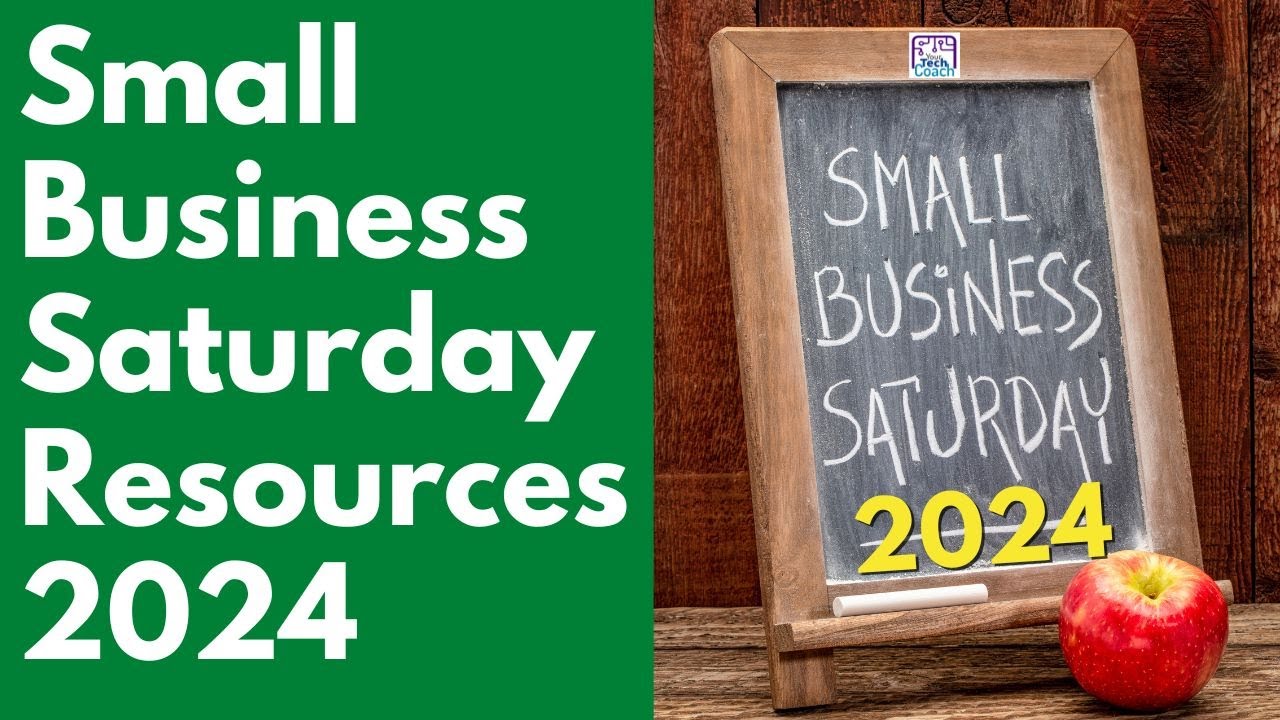 Small Business Saturday Tips & Resources 2024 - YouTube