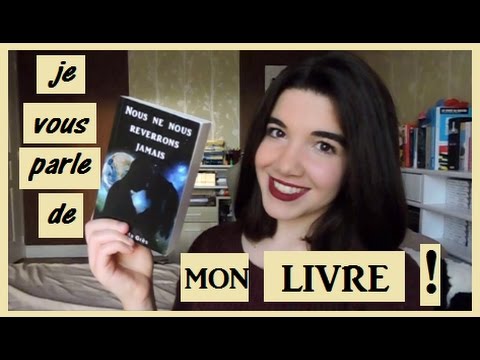 JE VOUS PARLE DE MON LIVRE ! - YouTube