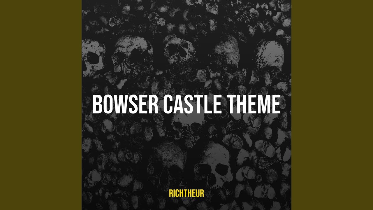 Bowser Castle Theme - YouTube