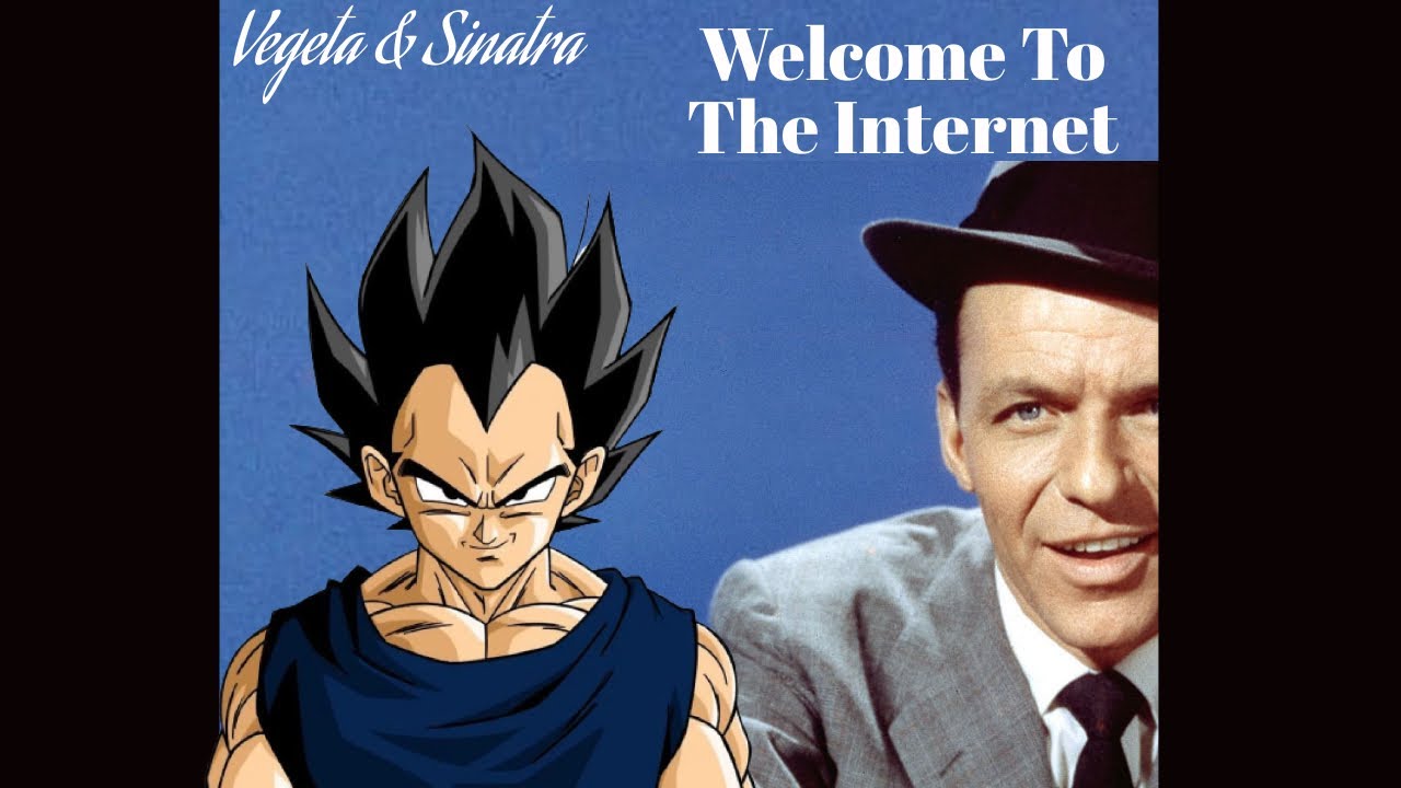 Vegeta And Frank Sinatra Sing Welcome To The Internet By Bo Burnam (AI ...