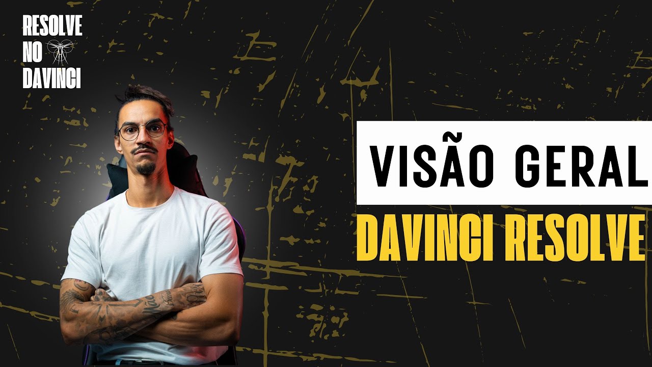 Visão Geral Completa do DaVinci Resolve | Entenda a Interface do ...