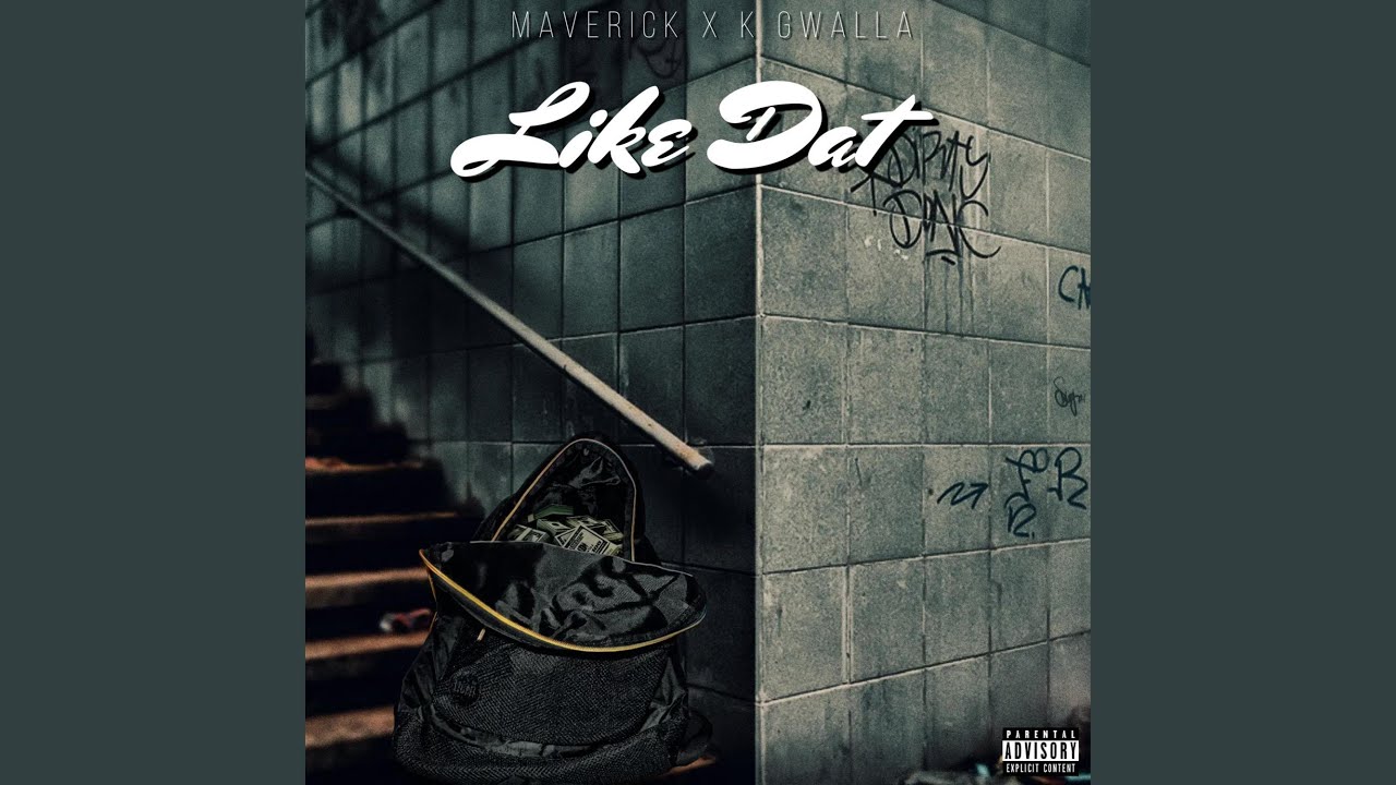Like Dat (feat. KGwalla) - YouTube