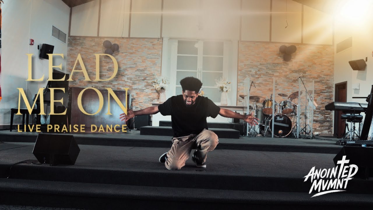 Holy Spirit Filled Praise Dance | ‘Lead Me On’ – Chandler Moore - YouTube