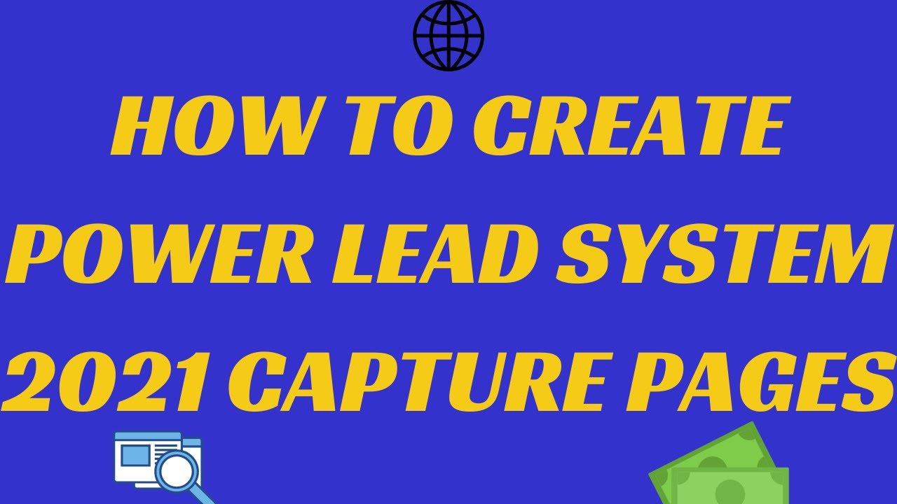 How to Create Power Lead System 2021 Capture Pages: Power Lead System ...