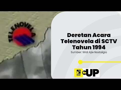 Deretan Acara Telenovela di SCTV (1994) - YouTube