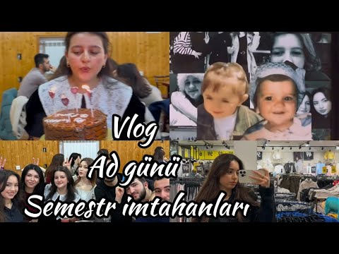 SEMESTR İMTAHANLARI KƏSİLDİK,AD GÜNÜ✨