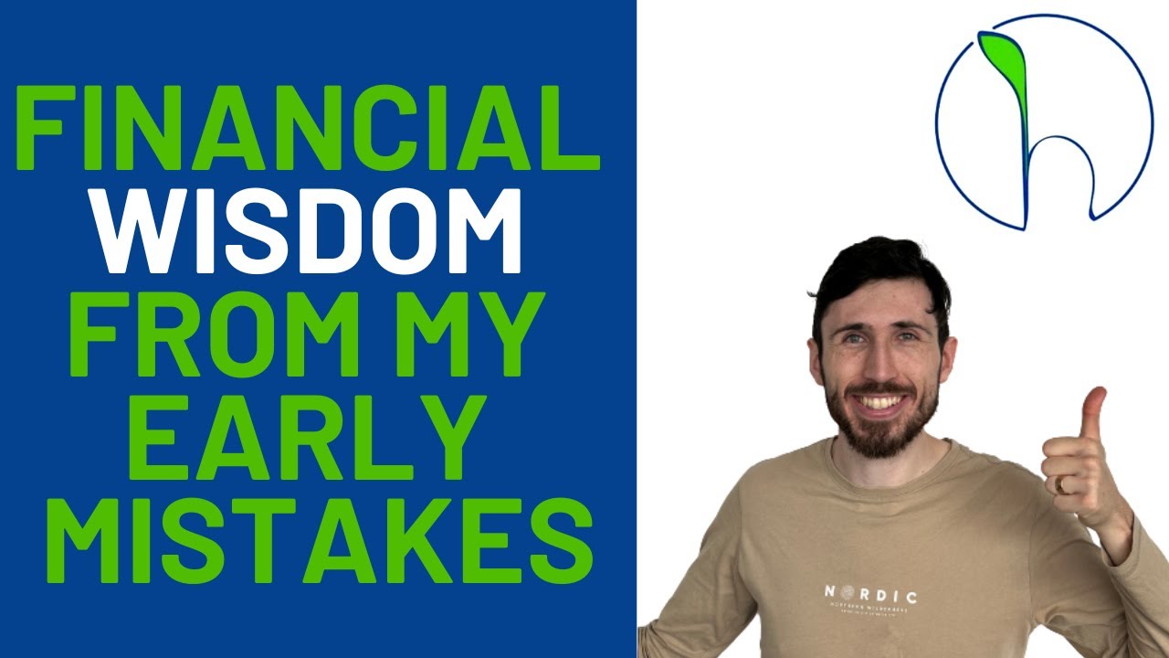 Financial Wisdom From My Early Mistakes - YouTube