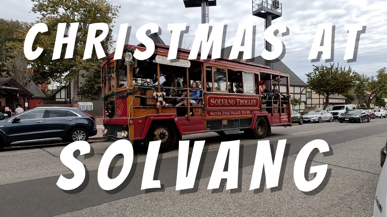 Christmas time in Solvang, CA | Taking the family to Solvang to see the ...
