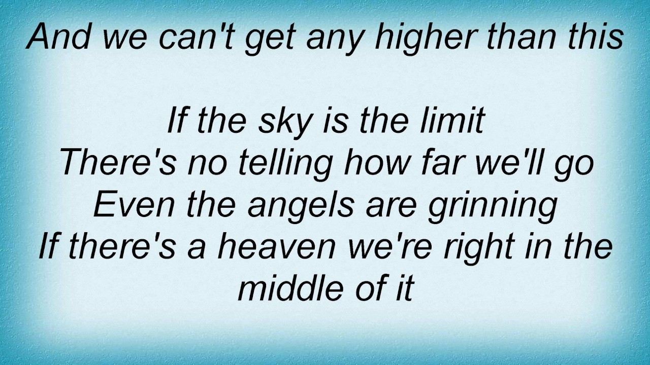 Aaron Tippin - We Can't Get Any Higher Than This Lyrics - YouTube