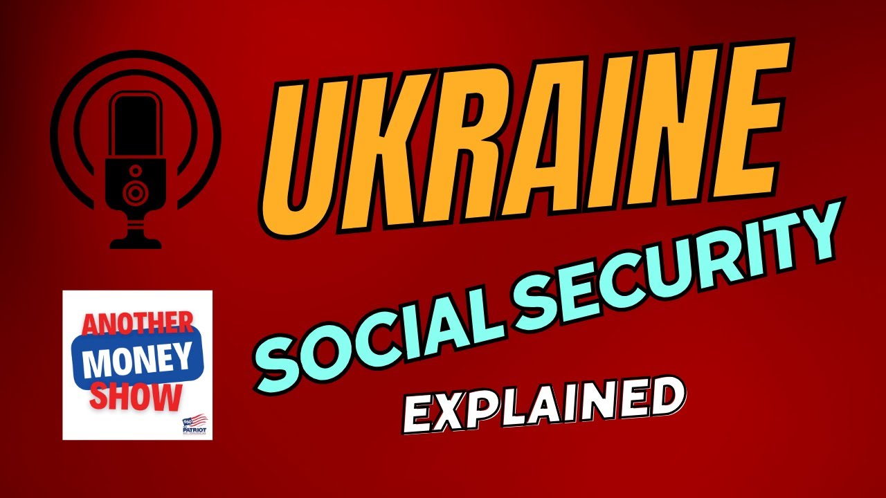 Ukrainian Social Security? Is the United States Paying Billions to ...