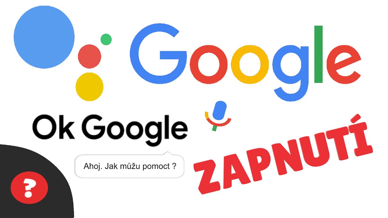 Jak ZAPNOUT OK GOOGLE / GOOGLE ASSISTANT | Návod | Android / Telefon ...