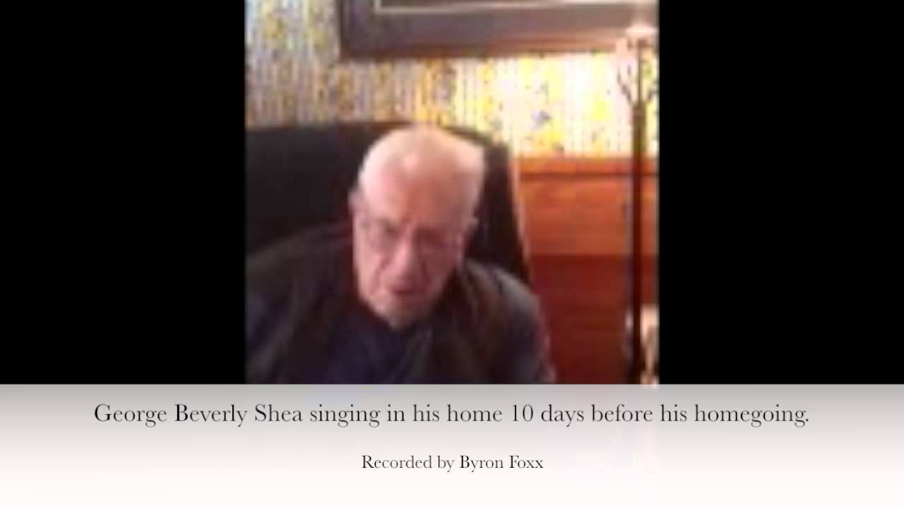 George Beverly Shea sings 10 days before his home-going. - YouTube