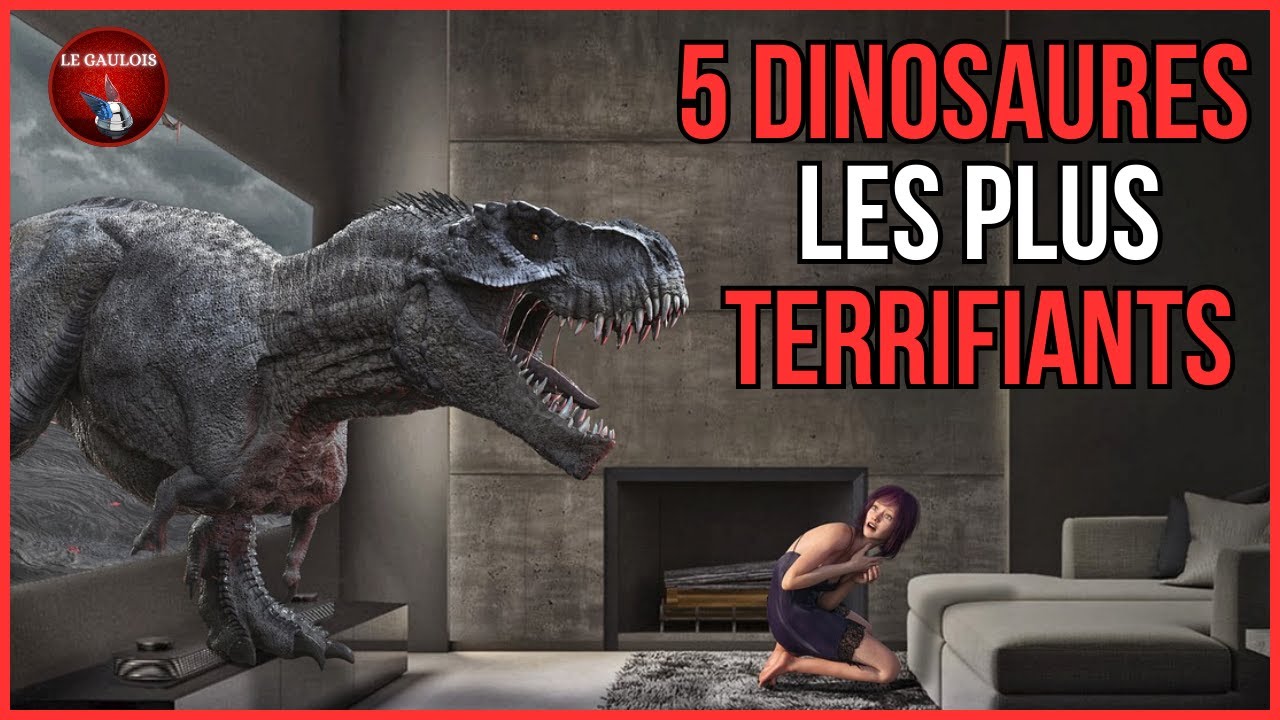 5 Dinosaures Les Plus Terrifiants Youtube