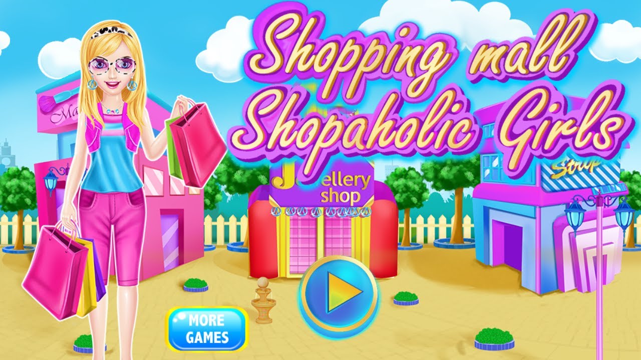 Shopping Mall Shopaholic Girls Android Gameplay - YouTube