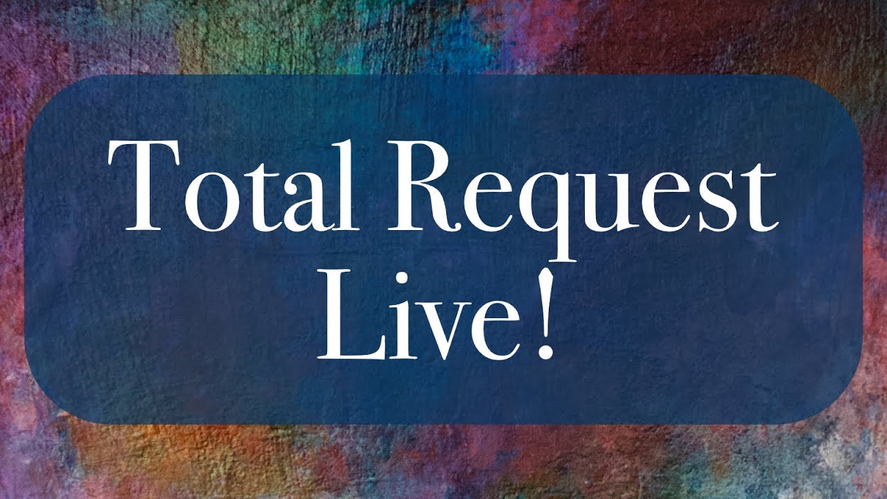 Total Request Live! - YouTube