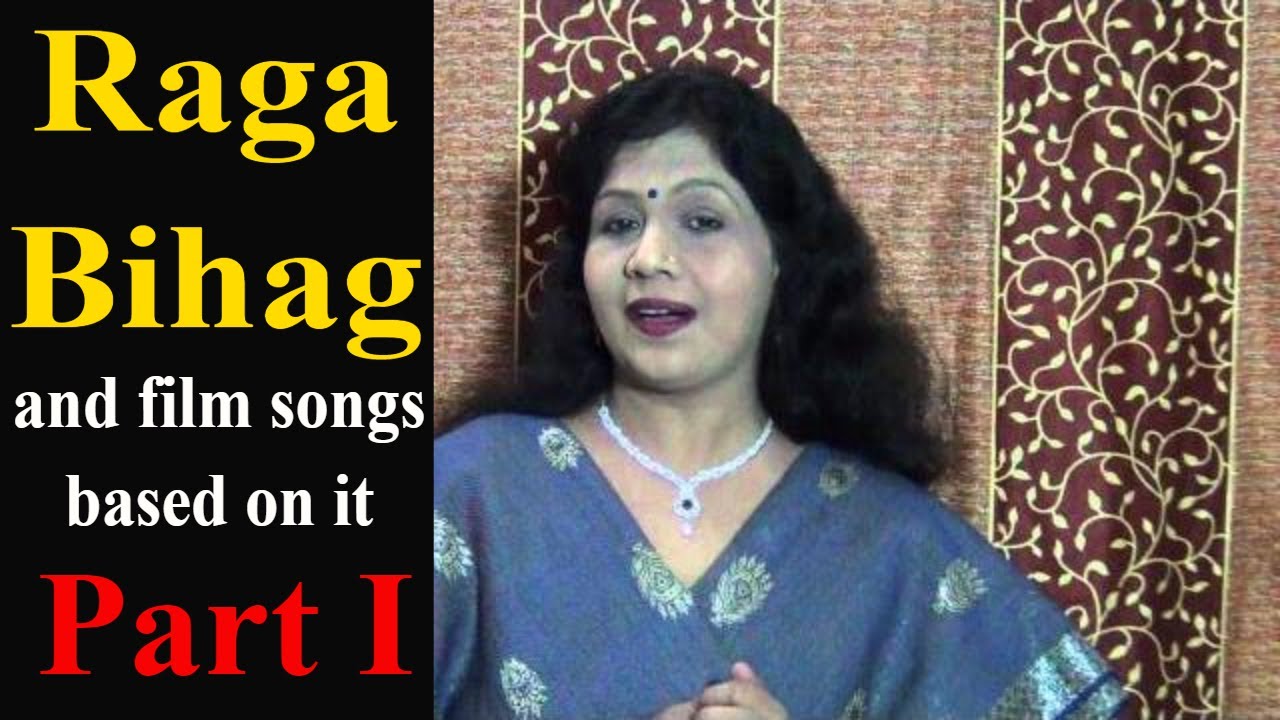 Raga Bihag Part-1, Hindustani Classical Music Lessons( and film songs ...