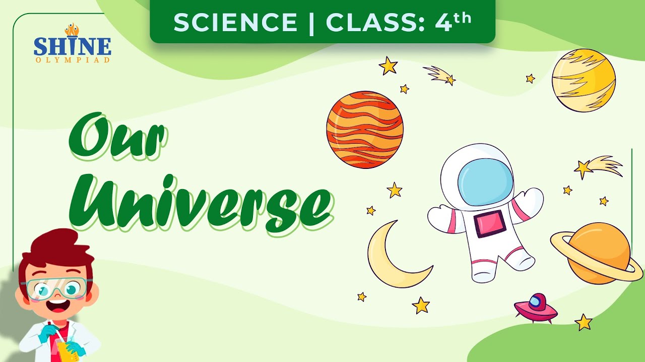 Our Universe and Solar System Science Class 4 | Science for Kids # ...