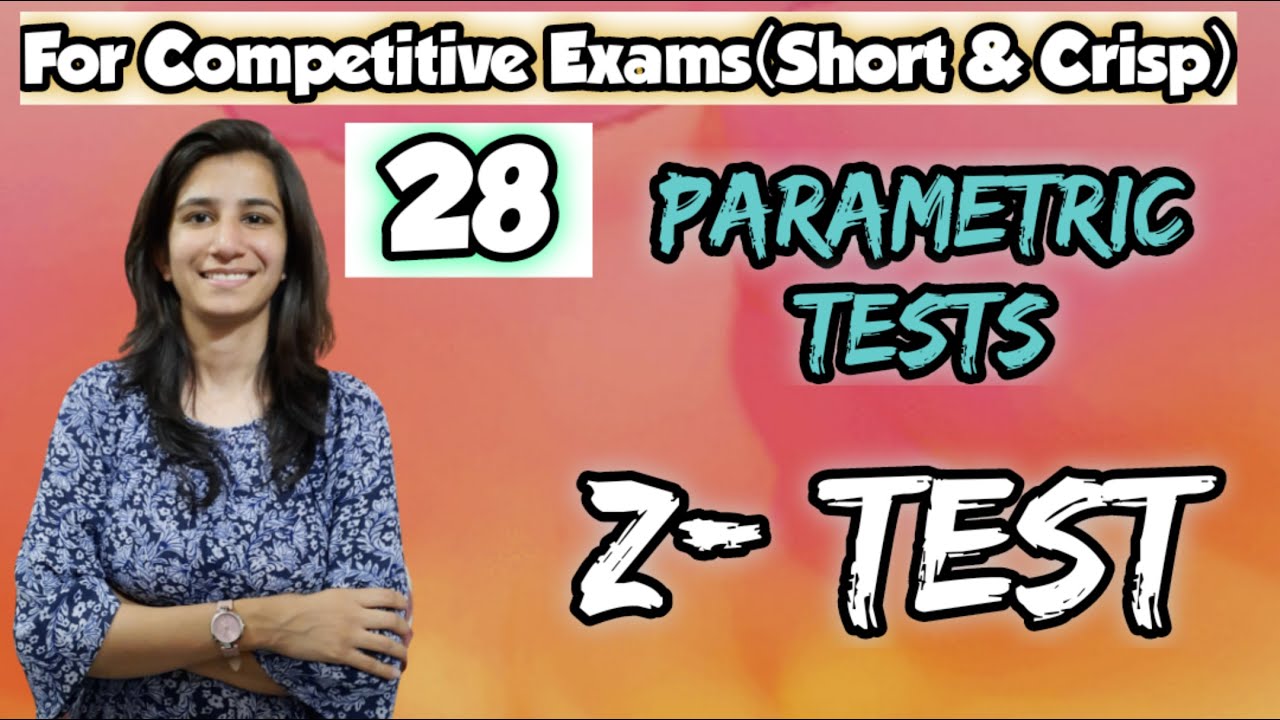 Z- Test | Parametric Tests | Statistics | UGC NET Education/SET ...