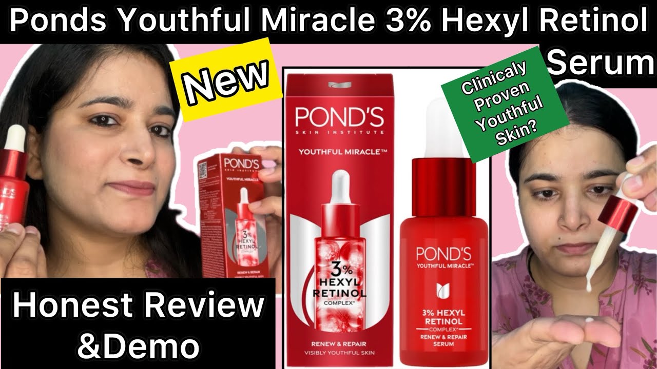 Ponds Youthful Miracle Hexyl Retinol Serum Review | How to use ponds ...