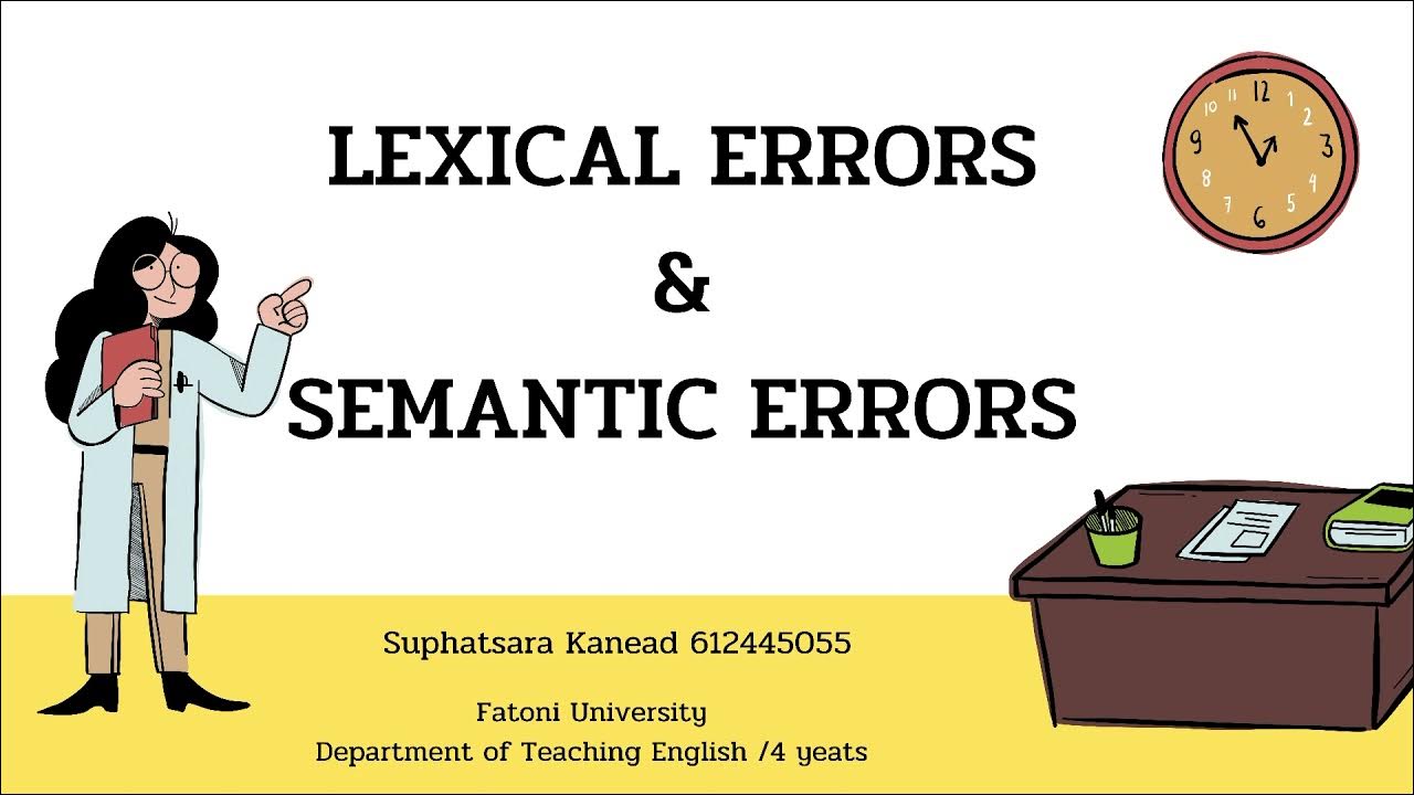 Lexical Errors & Semantic Errors - YouTube
