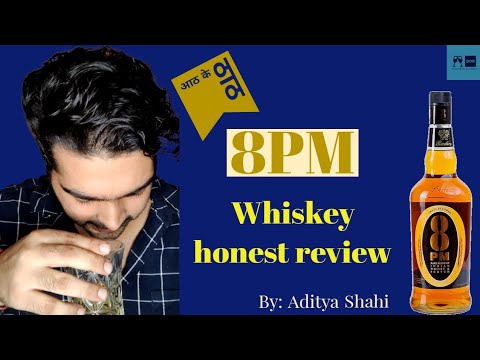 8pm whisky - 8pm whisky review - 8pm whiskey honest review - 8pm whisky ...