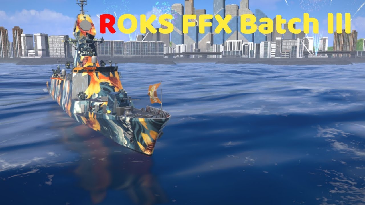 ROKS FFX Batch 3 gameplay. Modern warships - YouTube