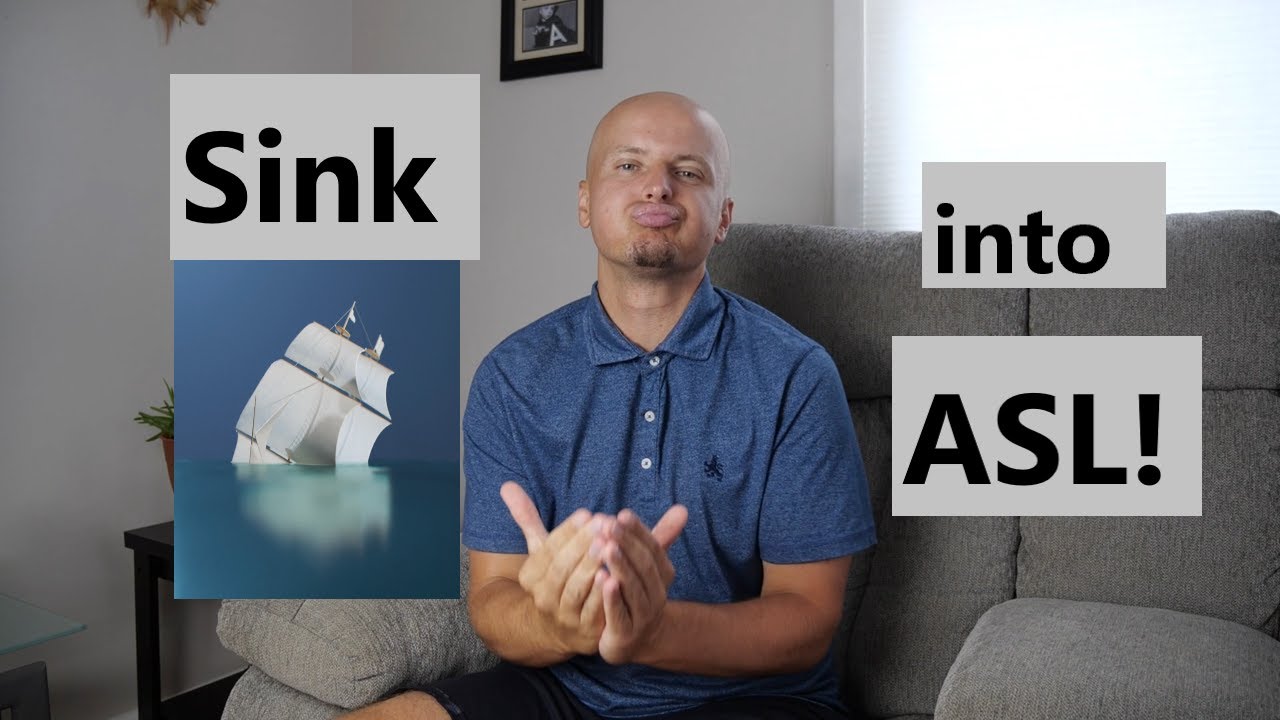 ASL with ESL: 7 meanings of SINK (El español está abajo.) - YouTube