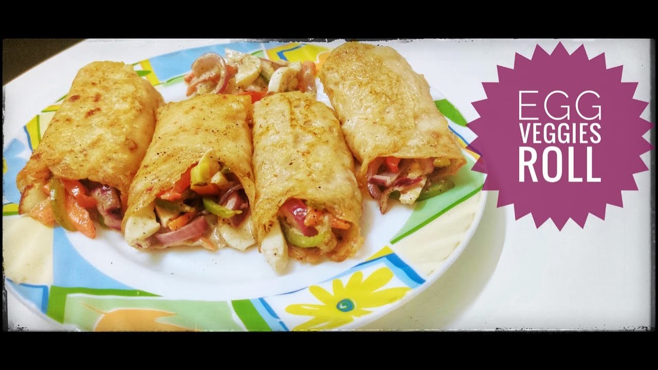 Egg Veggies Roll | Veg Mayo Roll | Rolls For Breakfast and Snacks | Veg ...