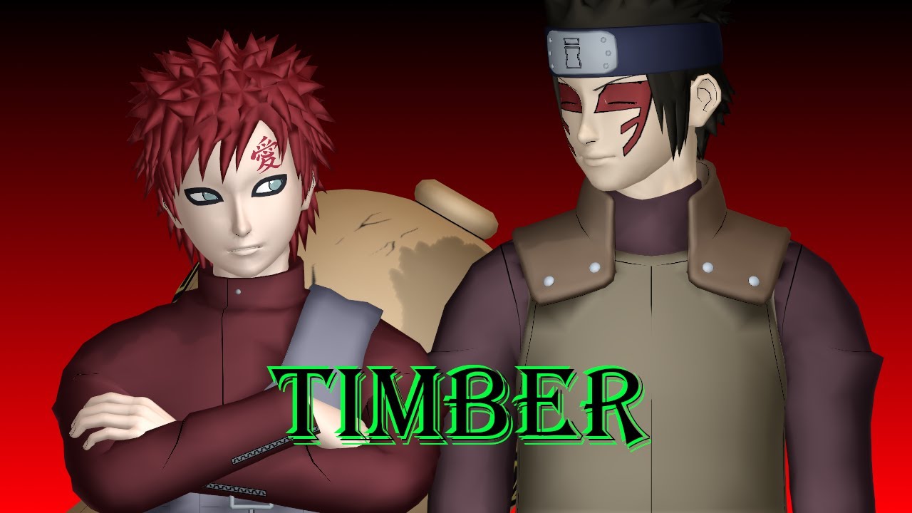 [MMD Naruto] Gaara & Shinki - Timber Xfor Rin MatsukaX - YouTube