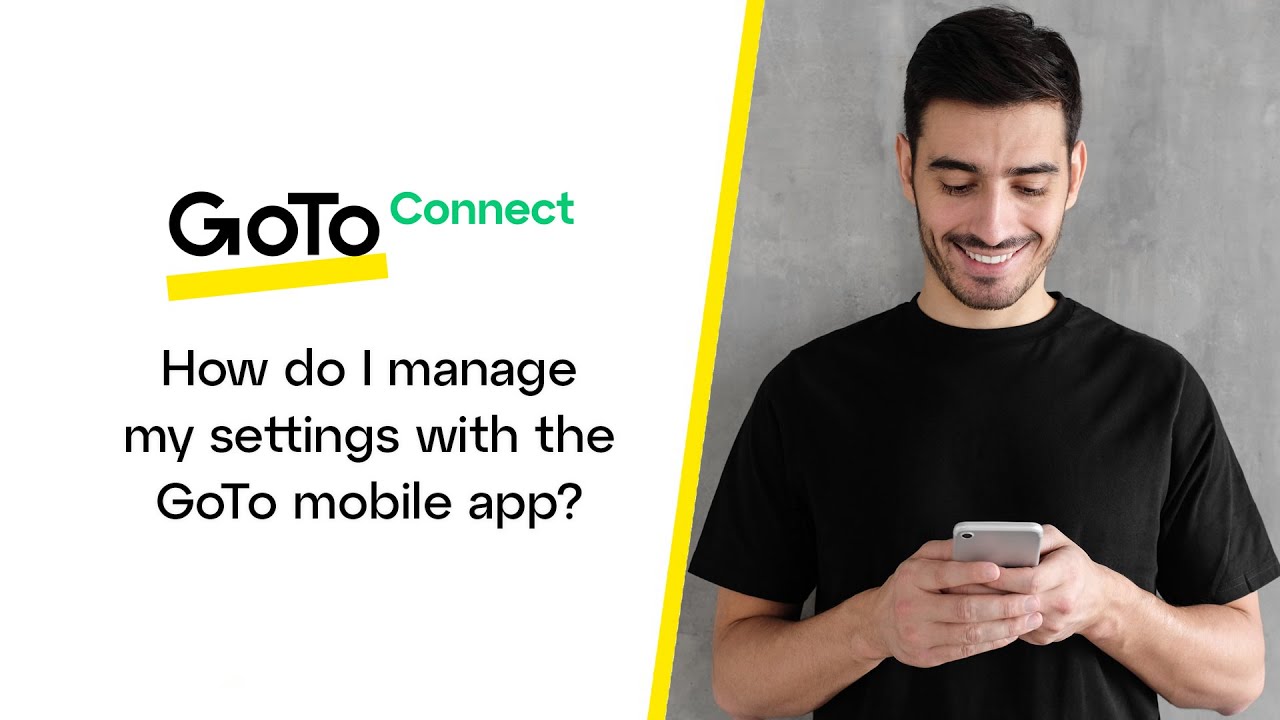 How do I manage my settings with the GoTo mobile app? - YouTube