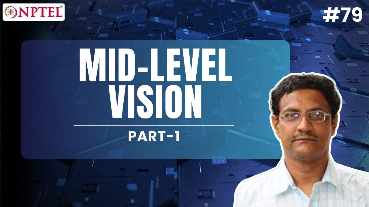 #79 Mid Level Vision | Part 1 | Modern Computer Vision - YouTube