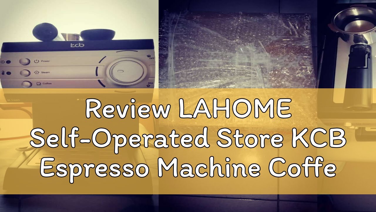 Review LAHOME Self-Operated Store KCB Espresso Machine Coffee Maker ...